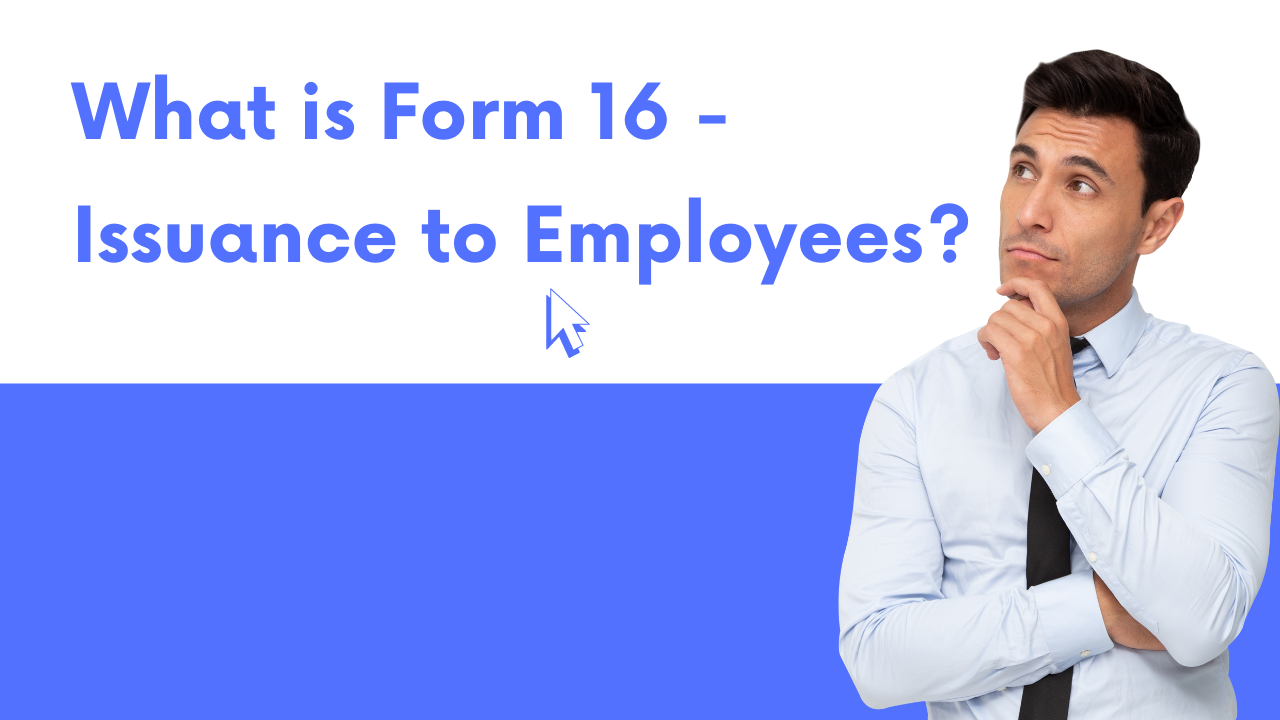 #Form 16 Issuance to Employees - Pevok.com Income Tax
